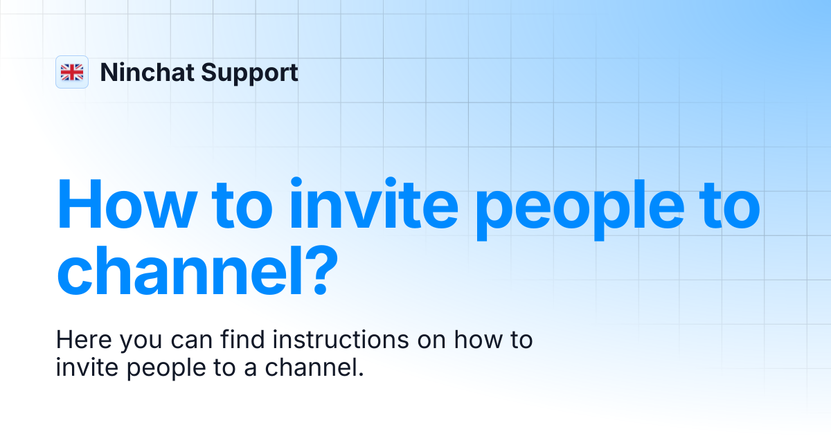 How to invite people to channel? | English | Ninchat Support